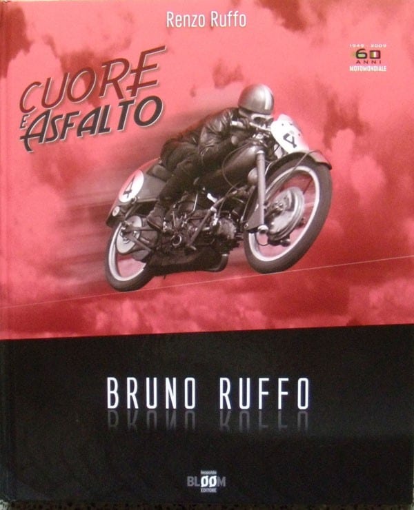 "Cuore e asfalto", la storia di Bruno Ruffo | Dueruote