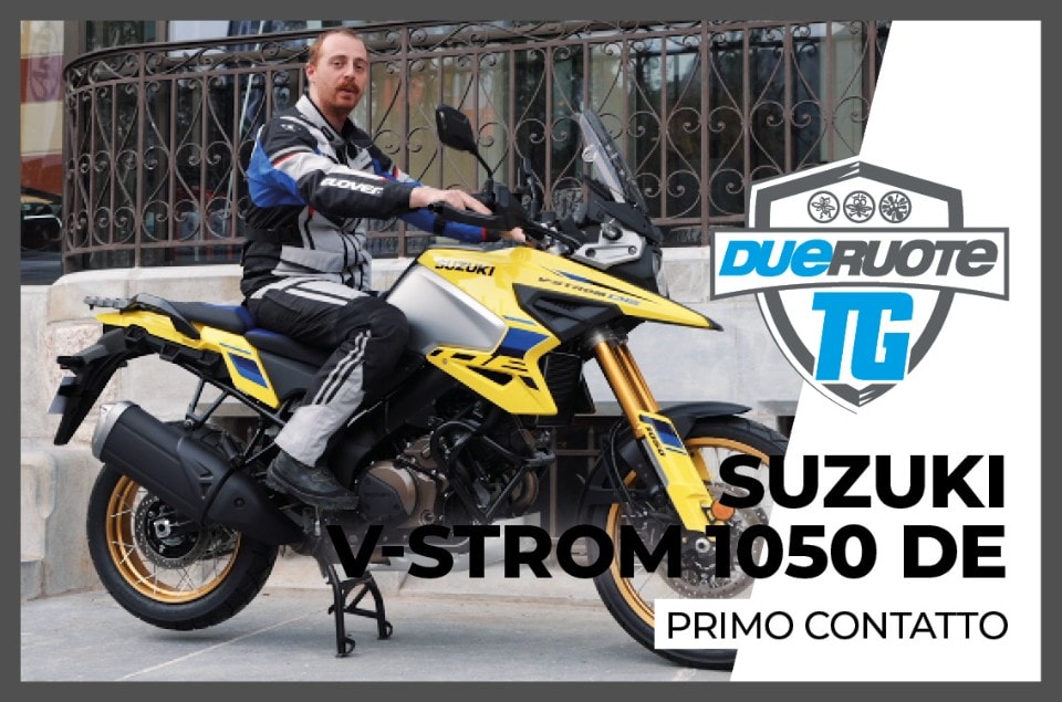 DueruoteTG #128 – Suzuki V-Strom 1050 DE: primo contatto - Dueruote