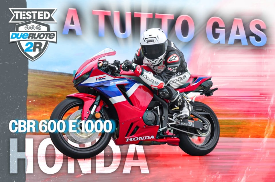 Honda CBR 1000 RR-R Fireblade SP e Honda CBR 600 RR: il test | Dueruote